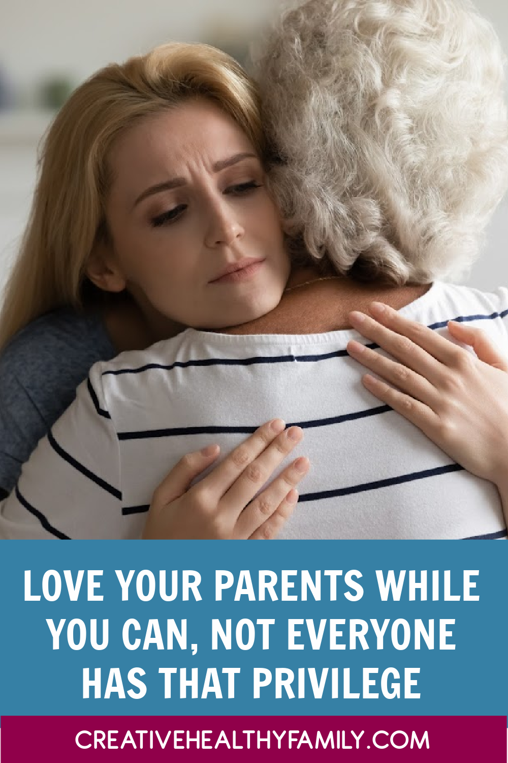 Respect & Love Your Parents, Not Everyone Has That Privilege