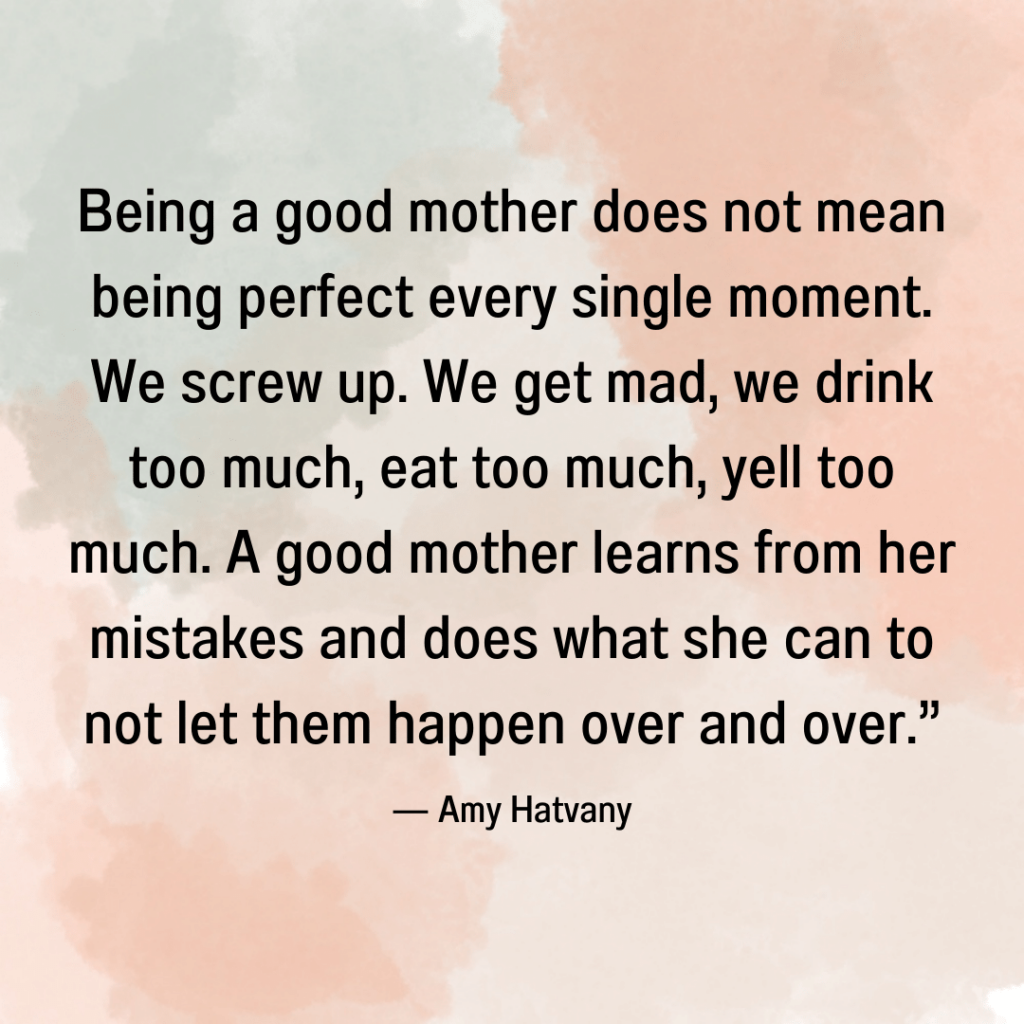 31 Inspirational Motherhood Quotes About Being a Good Mom