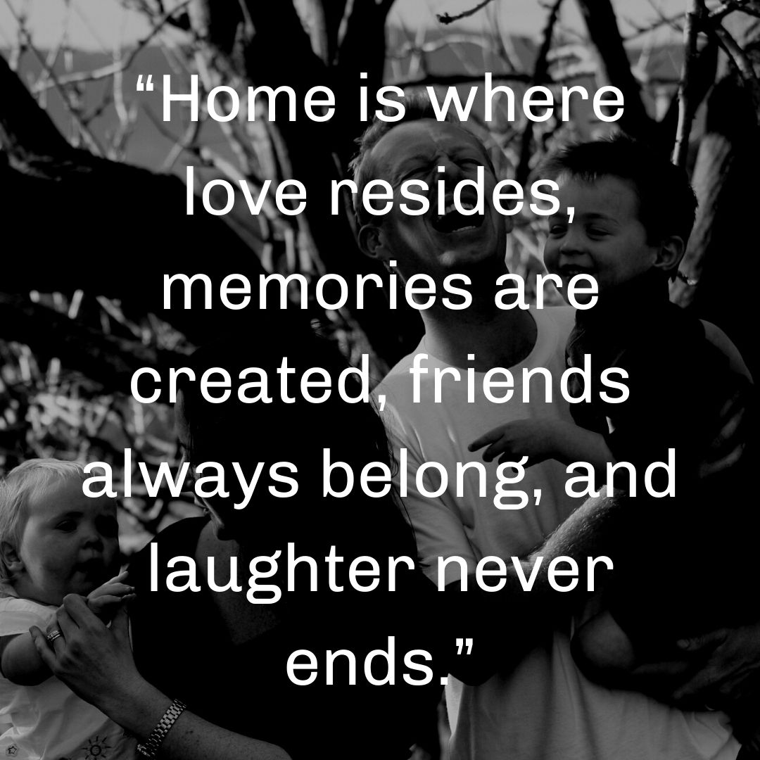 9 Things That TRULY Make a House a Home (with Inspiring Quotes)