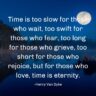 Time is Precious! These 60 Inspirational Quotes Prove It!