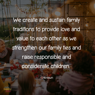 Family Traditions Are the Glue That Holds Us Together – Creative ...