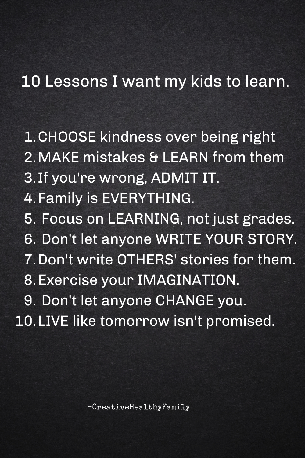 32 Important Life Lessons I Want My Children to Learn – Creative ...