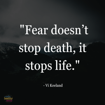 65 Quotes About Fear to Help Fuel Your Courage – Creative Healthy Family
