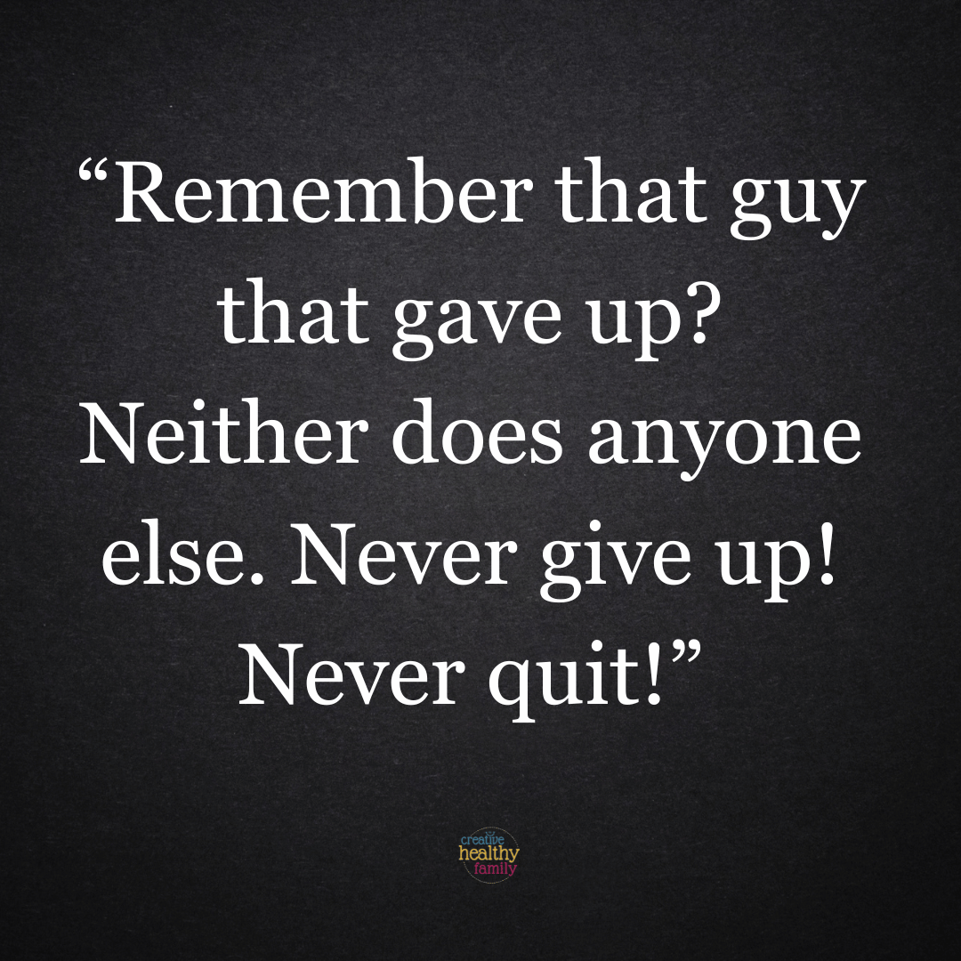 The REAL Secret to Success: Just Keep Going & Never Quit! – Creative ...